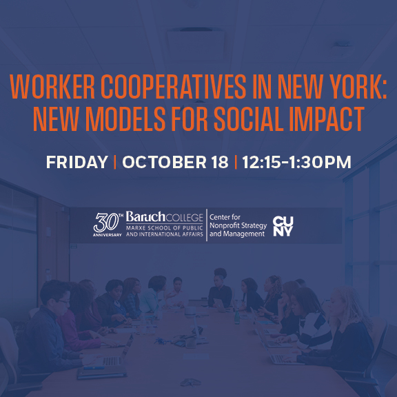 Worker Cooperatives in New York: New Models for Social Impact