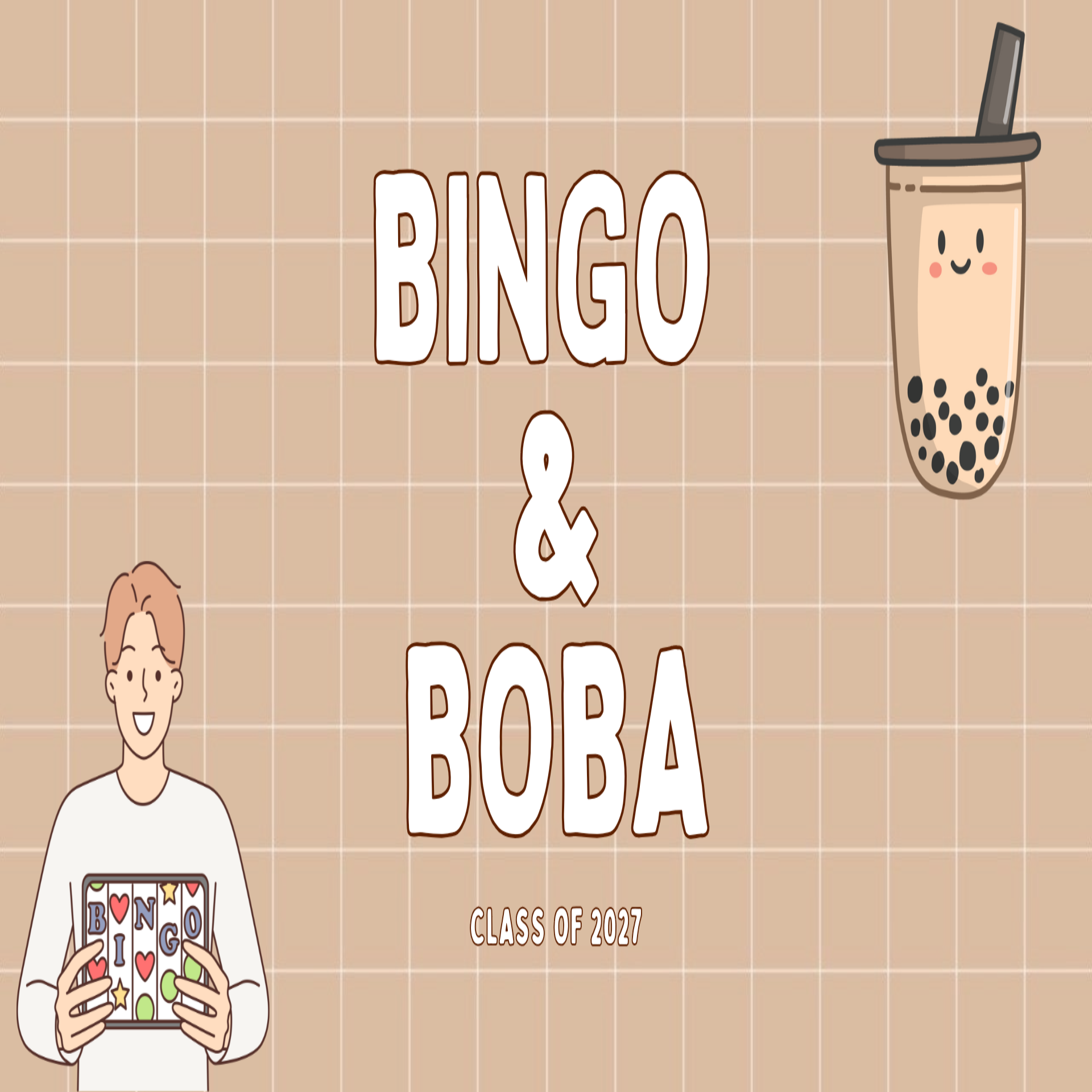 Bingo & Boba with the Class of 2027